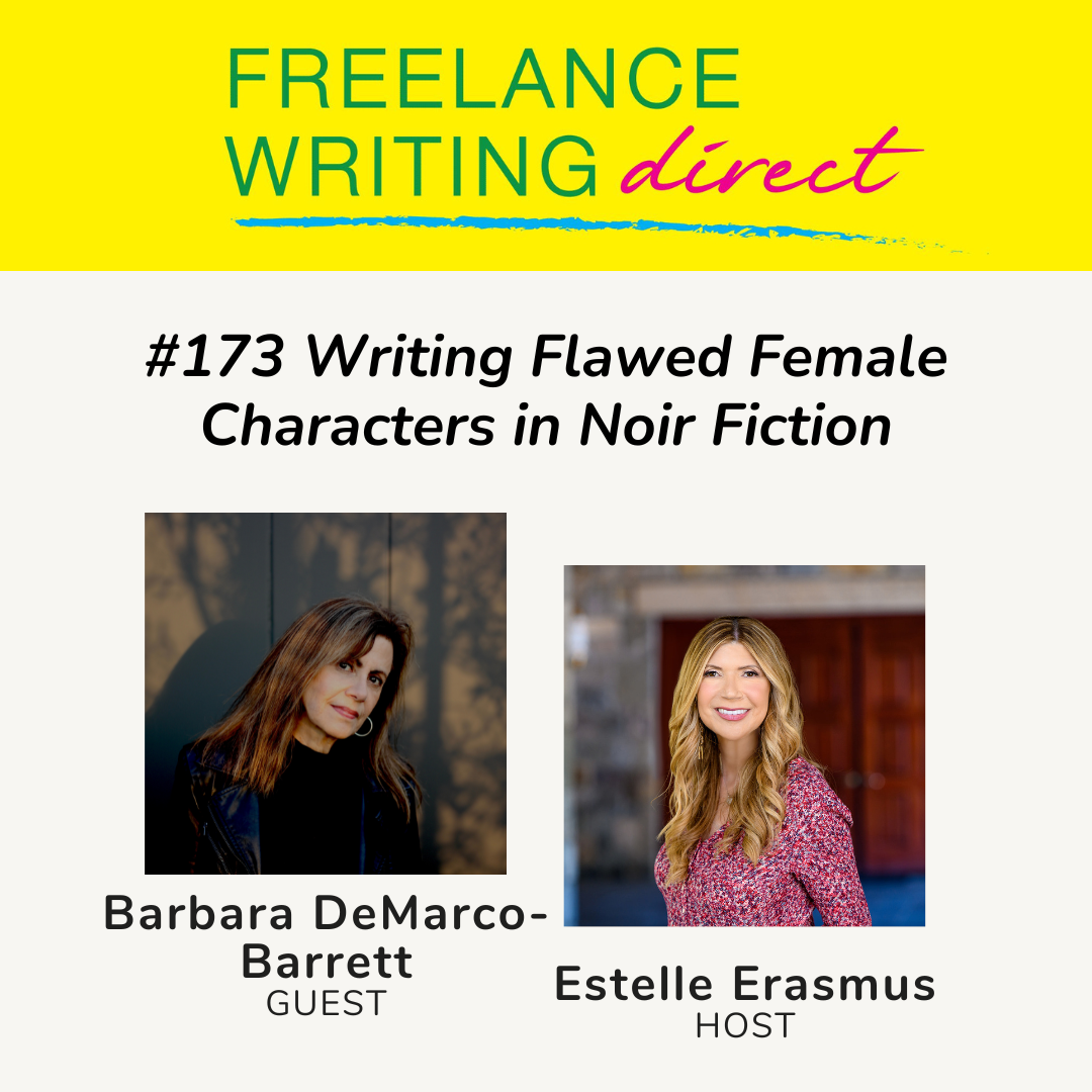 #173 Writing Flawed Female Characters in Noir Fiction with Barbara ...