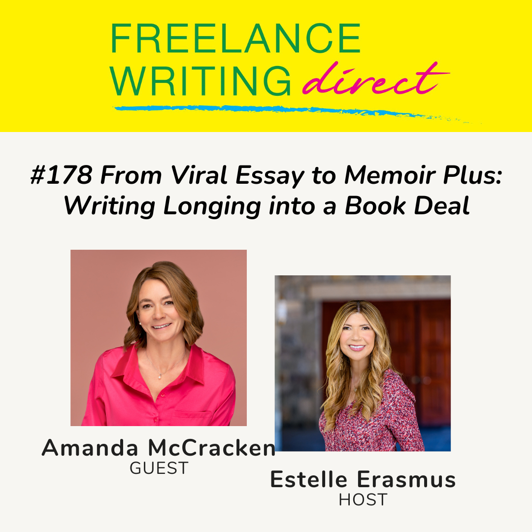 #178 From Viral Essay to Memoir Plus: Writing Longing into a Book Deal ...